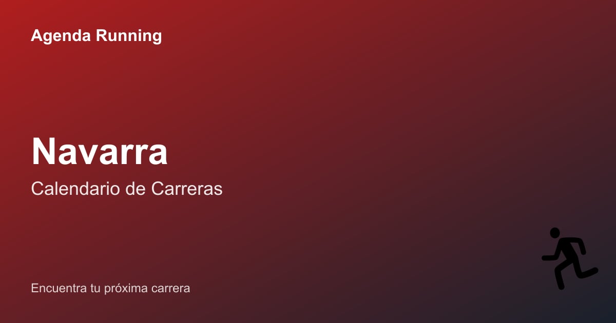 Carreras en Navarra | Calendario Running y Trail